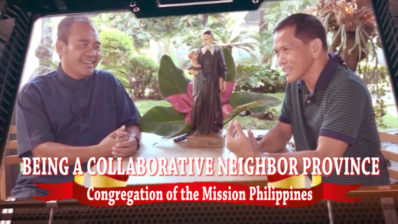 BEING A COLLABORATIVE NEIGHBOR PROVINCE I Congregation of the Mission ...