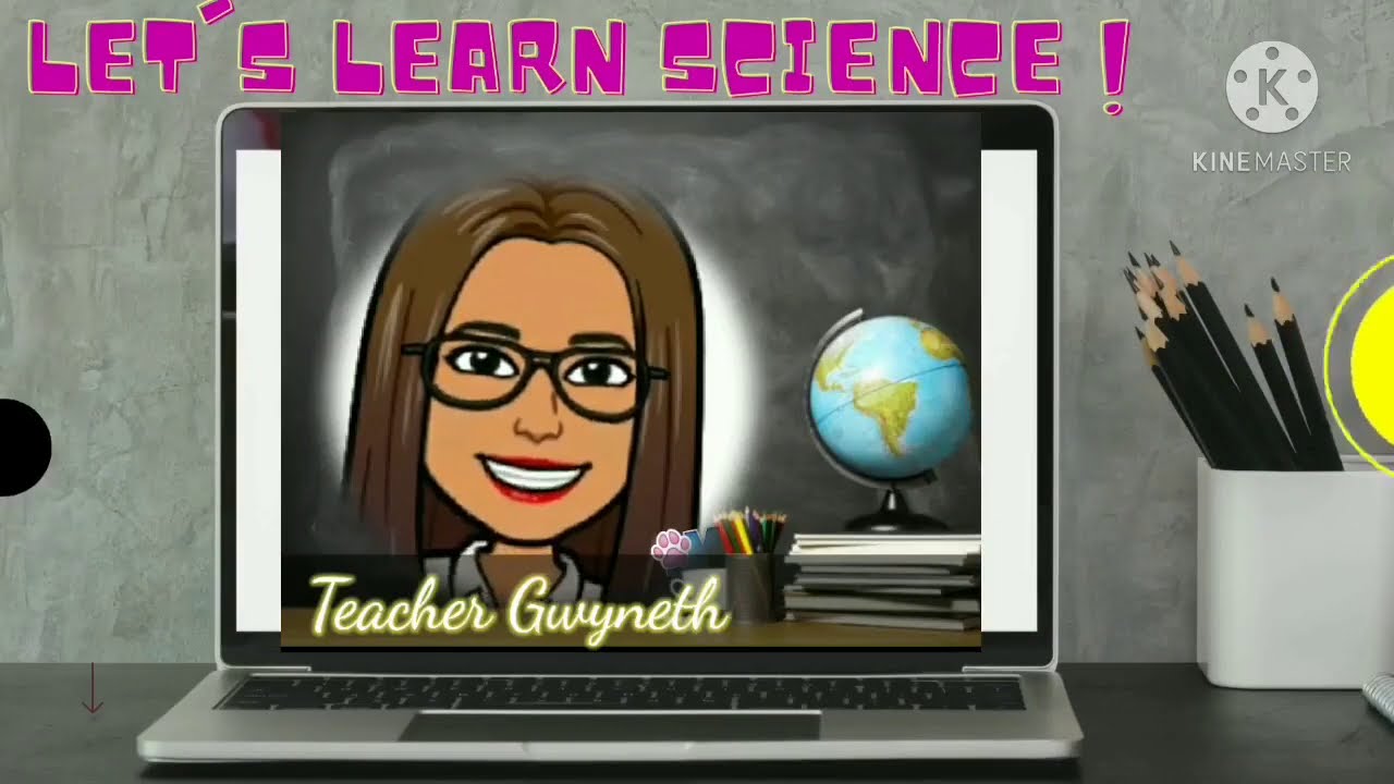Science 6 Quarter 1 Module 1 Lesson 2 - YouTube