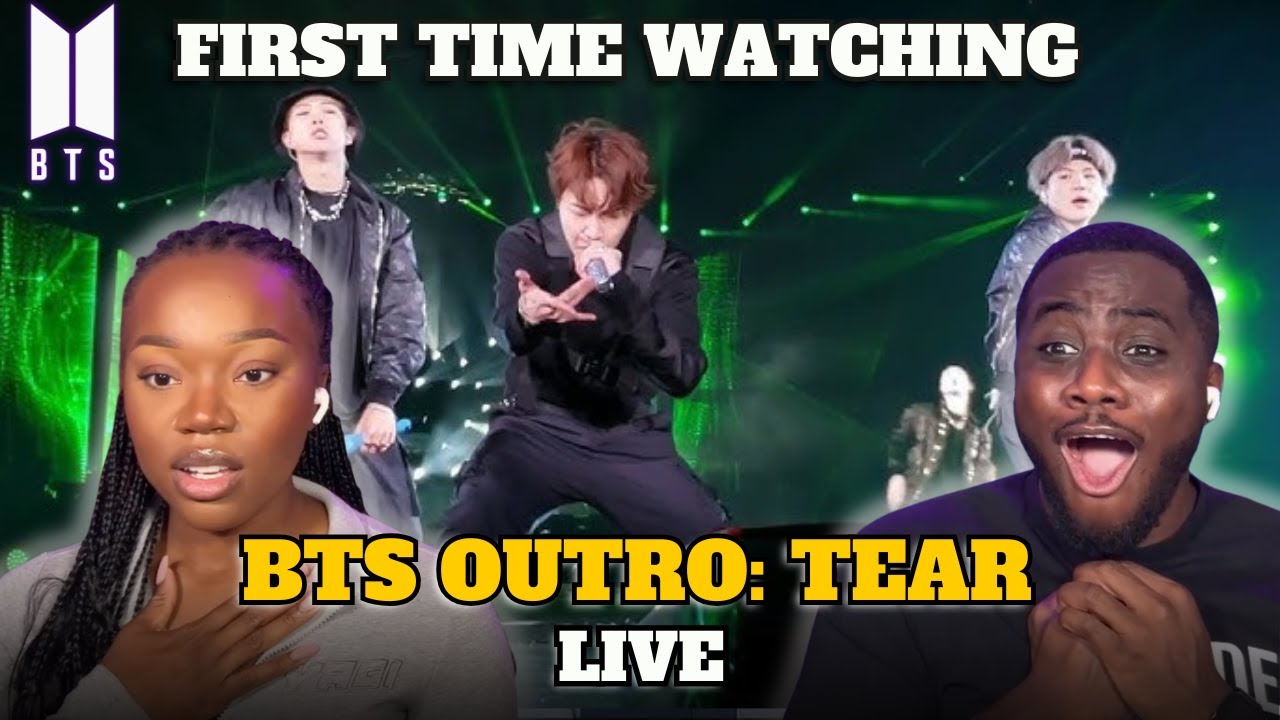 K-POP NEWBIES FIRST TIME WATCHING BTS (방탄소년단) OUTRO: TEAR! - YouTube