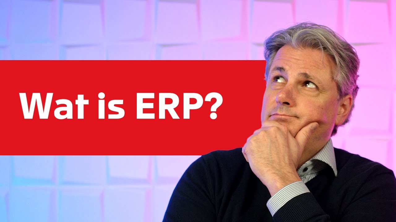 Wat is ERP? | ERP-systemen uitgelegd | Exact - YouTube