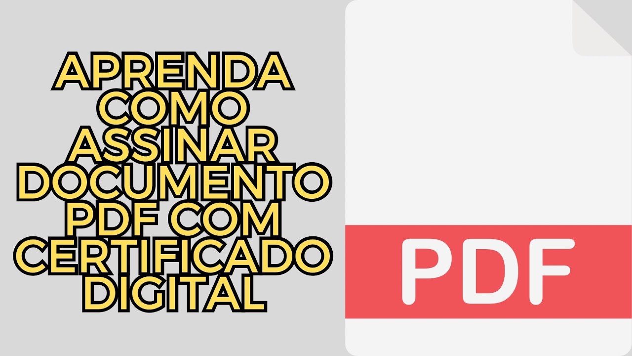 COMO ASSINAR PDF USANDO CERTIFICADO DIGITAL ? - YouTube