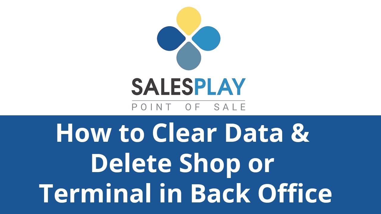How To Clear Data Delete Shop Or Terminal In Back Office YouTube How To Clear Data Delete Shop Or Terminal In Back Office YouTube