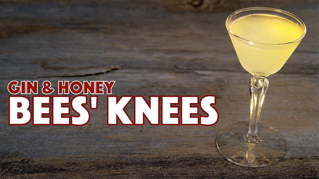 Original Bees' Knees Gin Cocktail - YouTube