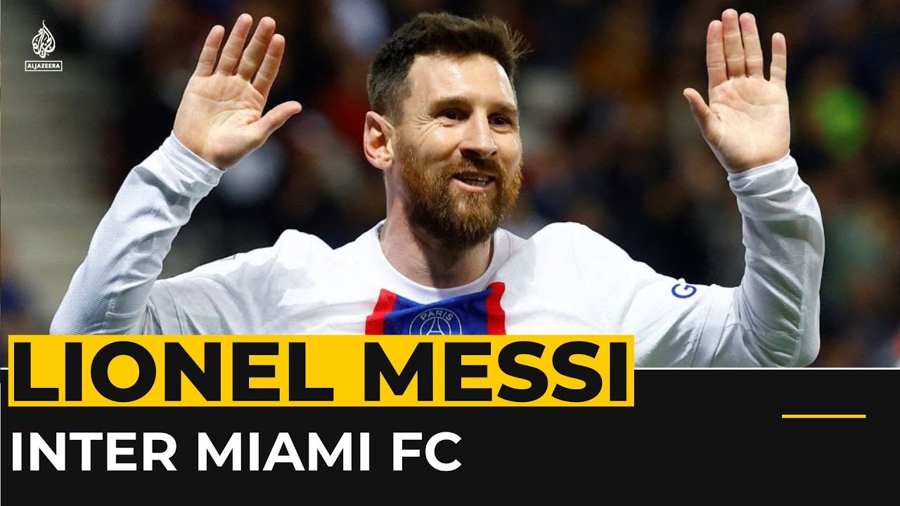 Lionel Messi to join MLS side Inter Miami after leaving PSG - YouTube