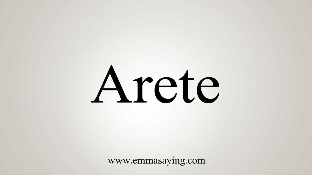 How To Say Arete - YouTube