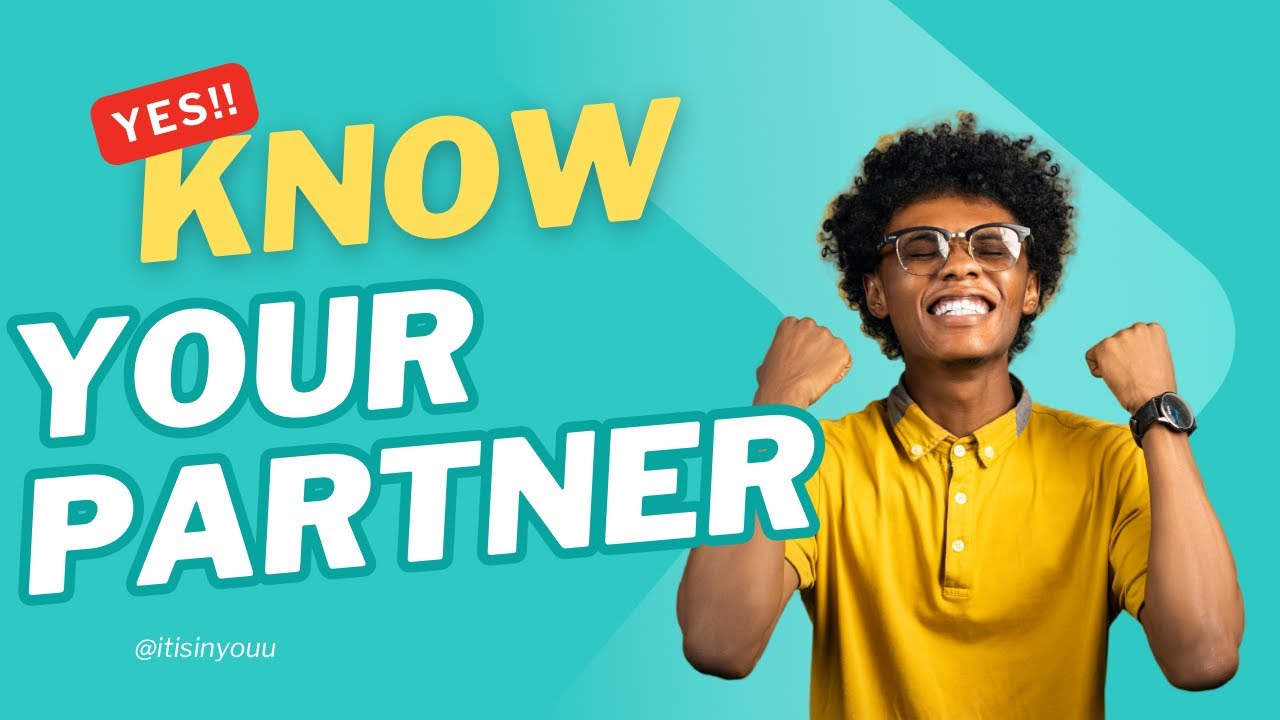 GET TO KNOW YOUR PARTNER - YouTube