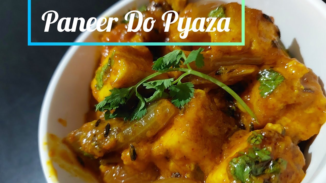 Paneer Do pyaza recipe/Paneer Do pyaza kese bnaye/How to make paneer Do ...