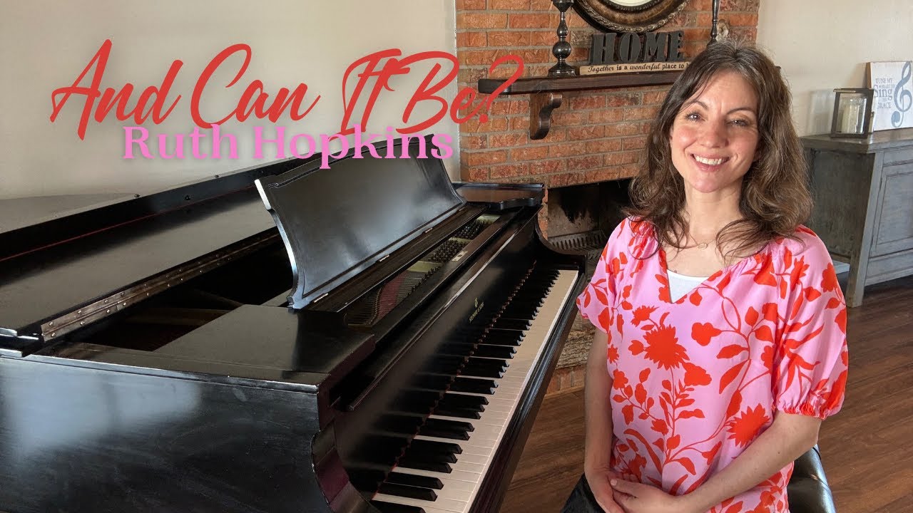 And Can It Be? - Ruth Hopkins, Piano #piano #hymns #beautiful #music # ...