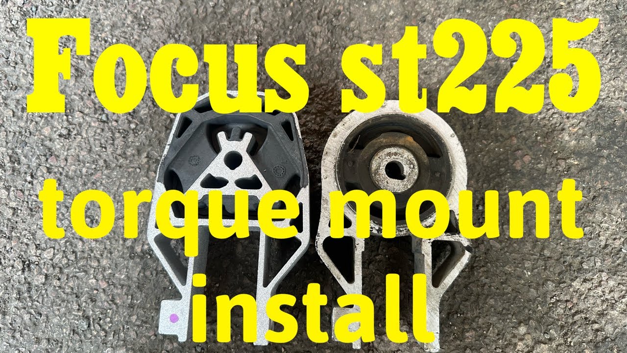 Focus st225 torque mount install - YouTube