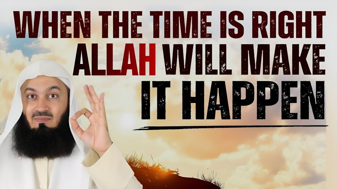 BE PATIENT and Don't Give Up.When the Time Is Right - Allah Will Make ...