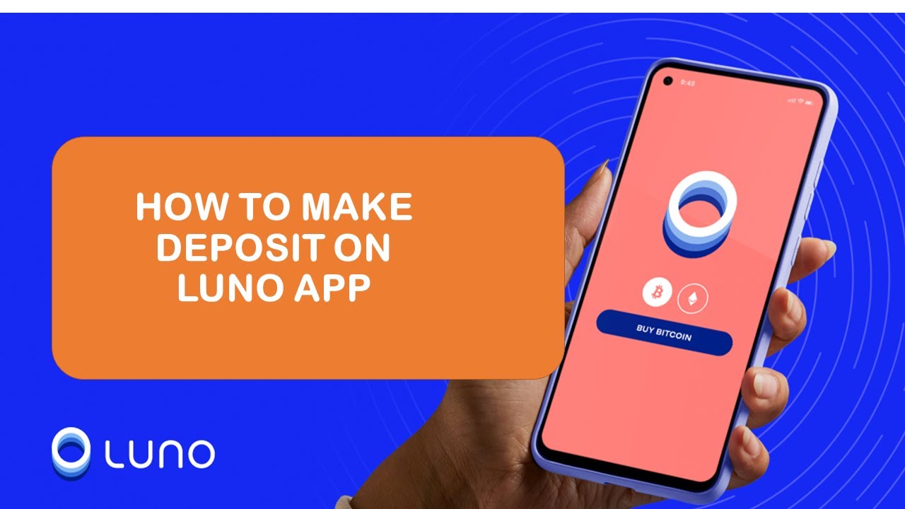 HOW TO DEPOSIT ON LUNO APP UPDATED - YouTube