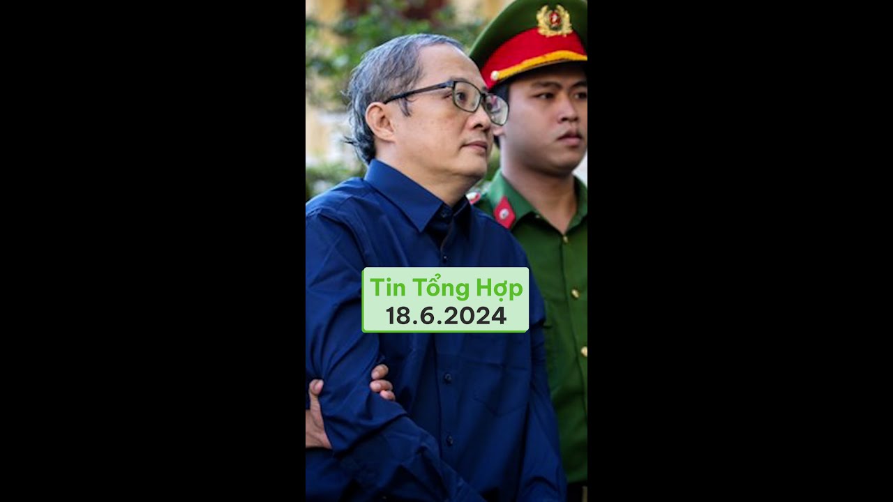 Tin Tổng Hợp RFA ngày 18.06.2024 - YouTube