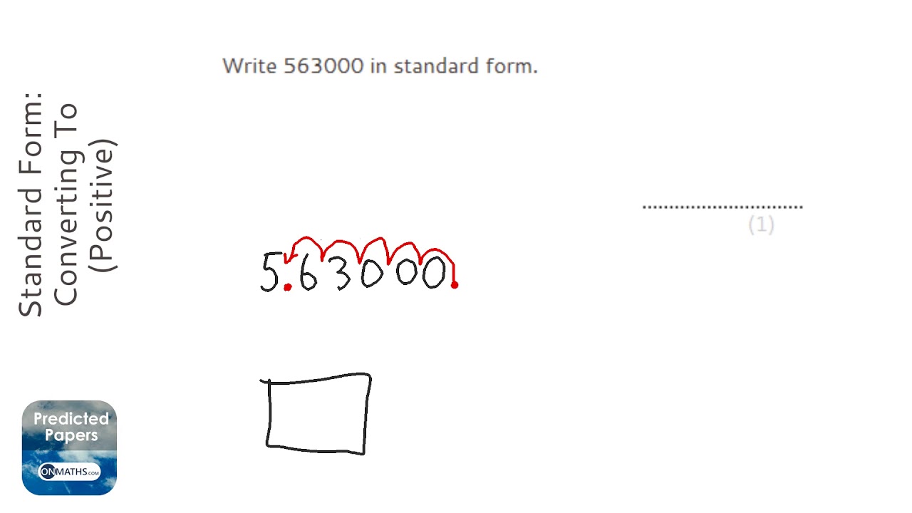 Standard Form: Converting To (Positive) (Grade 5) - OnMaths GCSE Maths ...