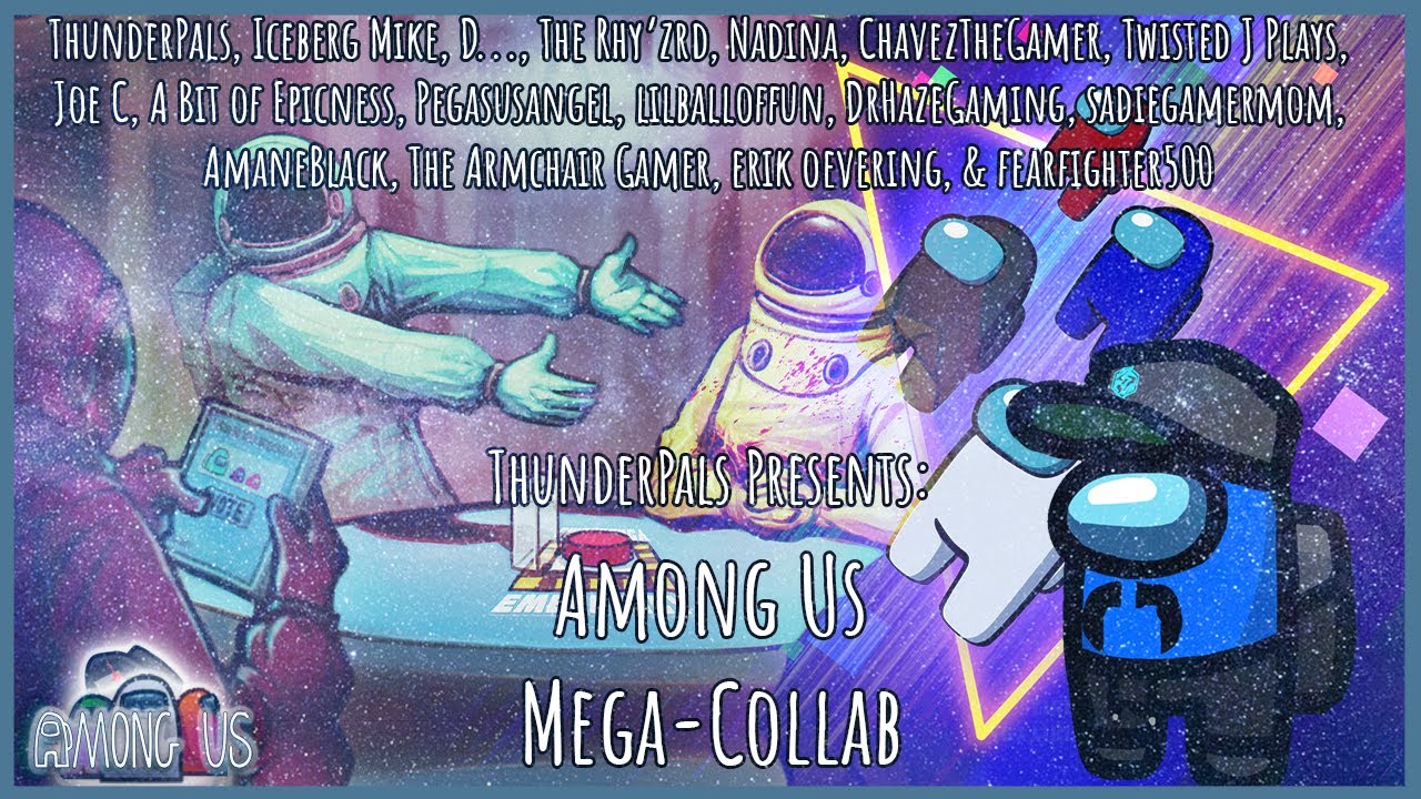 Amoongus Mega-Collab. - T-Pals Presents: Among Us - Part 4 - YouTube