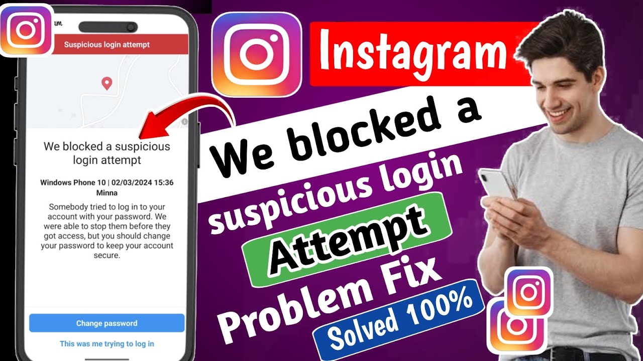 We blocked a suspicious login attempt on Instagram || Fix Instagram We ...