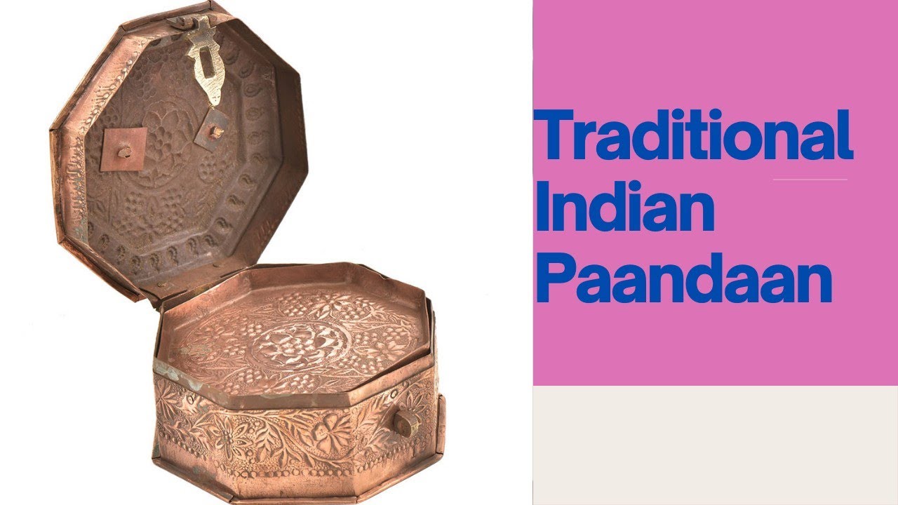 Traditional Indian Brass paan Daan || पुराने ज़माने का पानदान || पान ...
