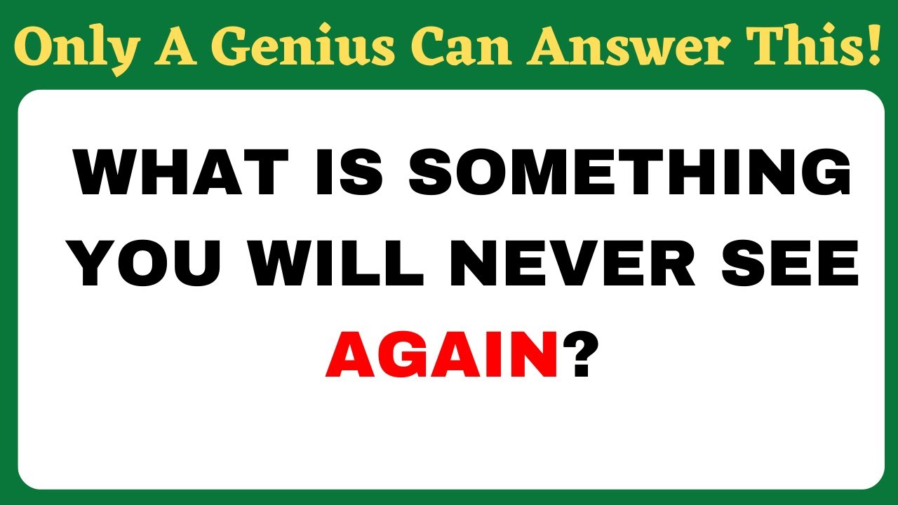 ONLY A GENIUS CAN ANSWER THESE 10 TRICKY RIDDLES | Riddles Quiz With ...