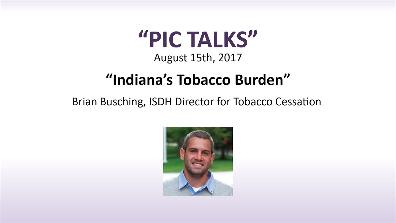Indiana's Tobacco Burden - Brian Busching - PIC Luncheon 8/15/17 - YouTube
