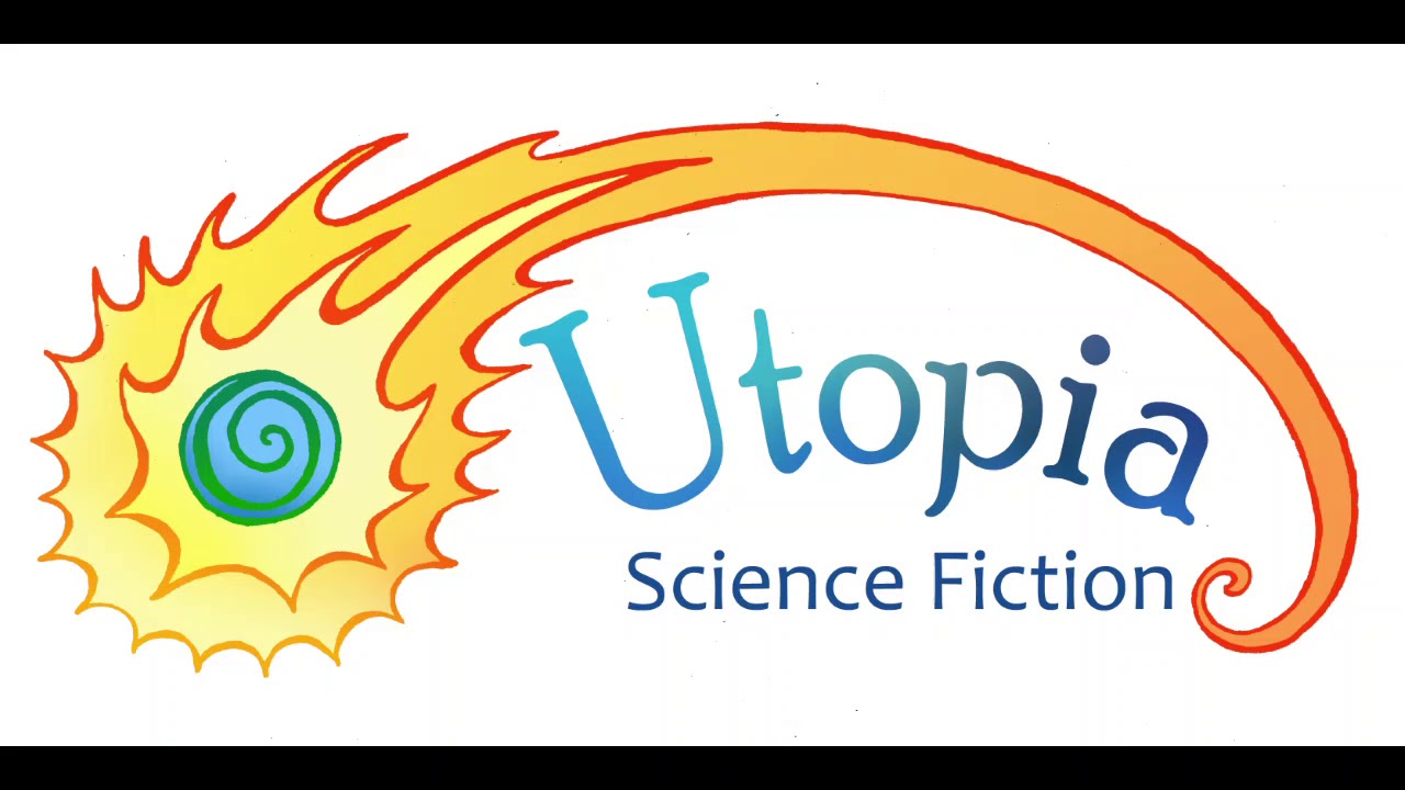 Utopia Science Fiction - The Podcast: Episode One: What Makes Good ...