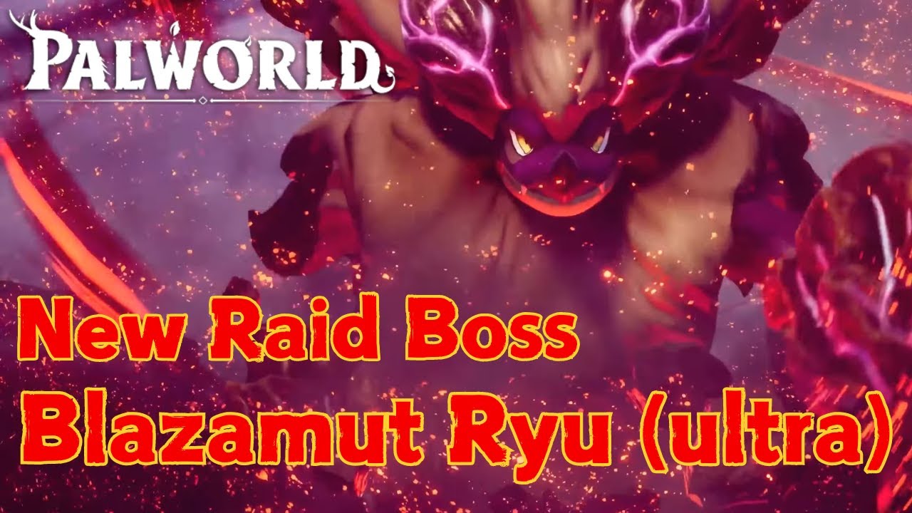 Ultimate Raid Tips for BLAZAMUT RYU (ULTRA) | Palworld Update ...