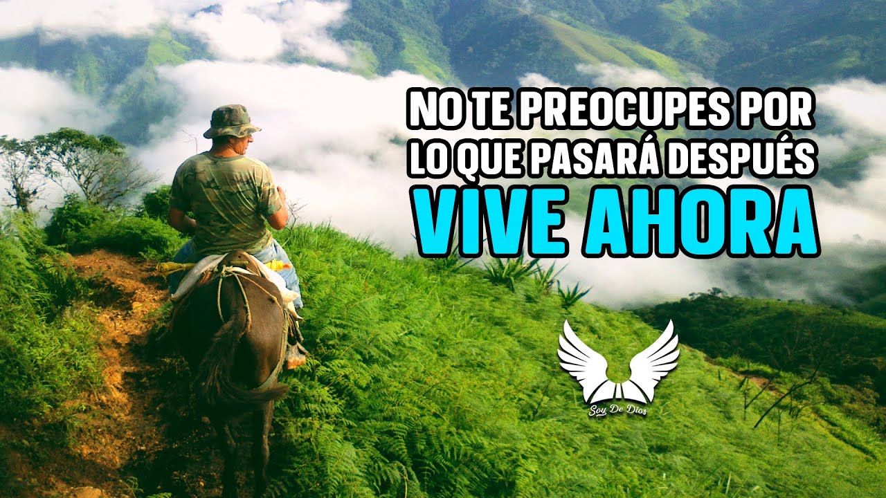 COMÓ VIVIR EL PRESENTE y dejar de Preocuparte por el Futuro, VIVE EL ...