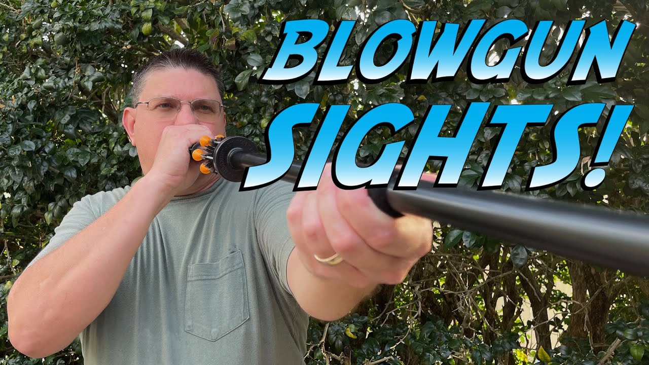 Add a Blowgun Sight! - YouTube