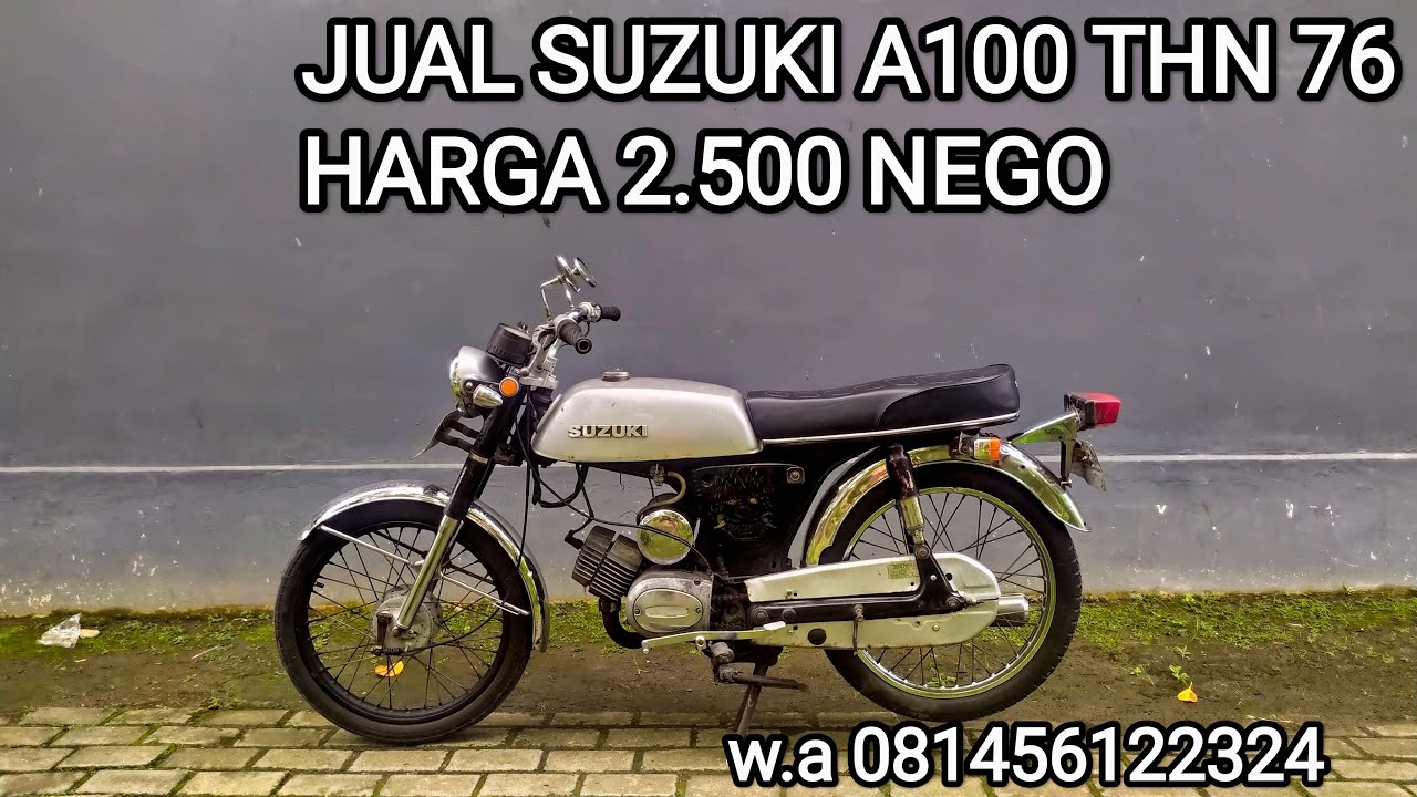 JUAL MOTOR A100 HARGA 2.500 NEGO SS BPKB+NOTIS PAJAK - YouTube