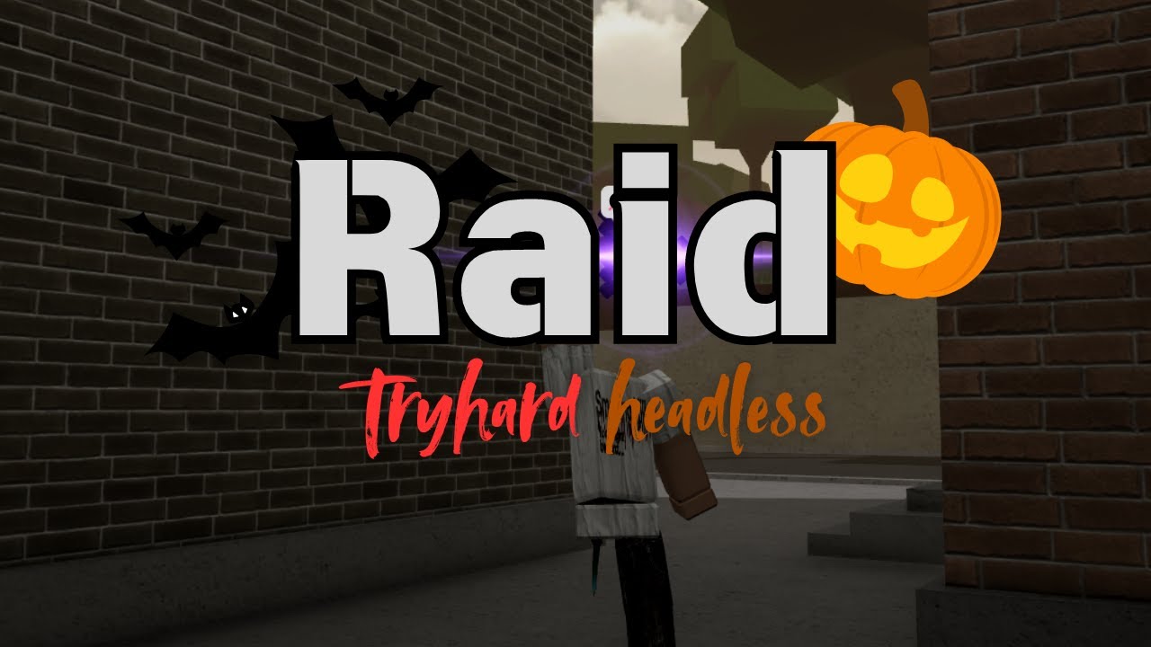 Raid en Headless tryhard sur Da hood 🎃 - YouTube