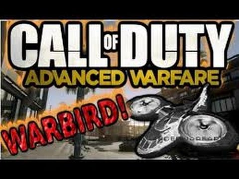 Call of Duty Advanced Warfare getting those warbirds!!!!!!!!!!!!!!! - YouTube