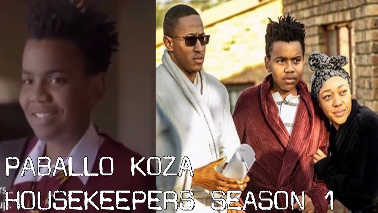 Paballo Koza Housekeepers Season 1 - YouTube