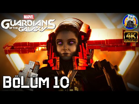 Geçmişi Değiştirebilirim / Marvel's Guardians of the Galaxy Türkçe Bölüm 10 (4K 60fps)