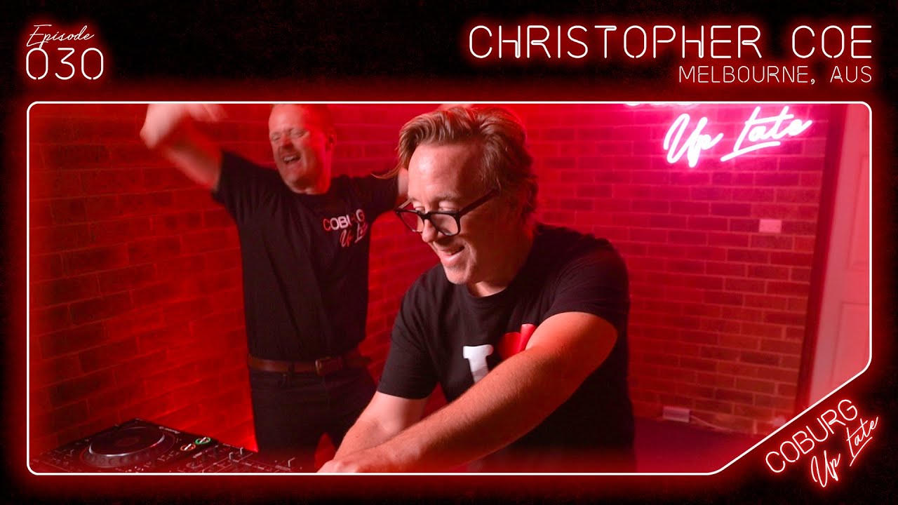 CHRISTOPHER COE (Melbourne, AUS) | Episode 030 - Coburg Up Late - YouTube