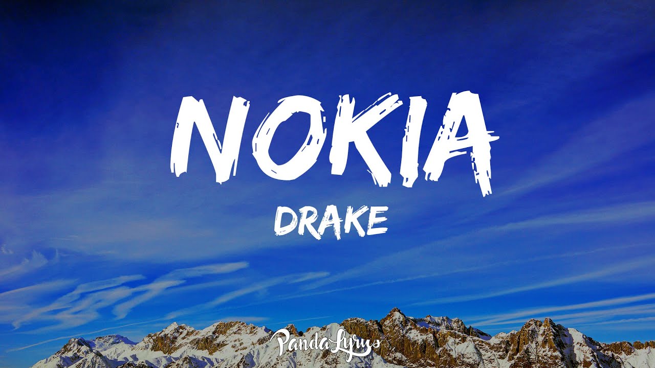 DRAKE - NOKIA (Lyrics) - YouTube