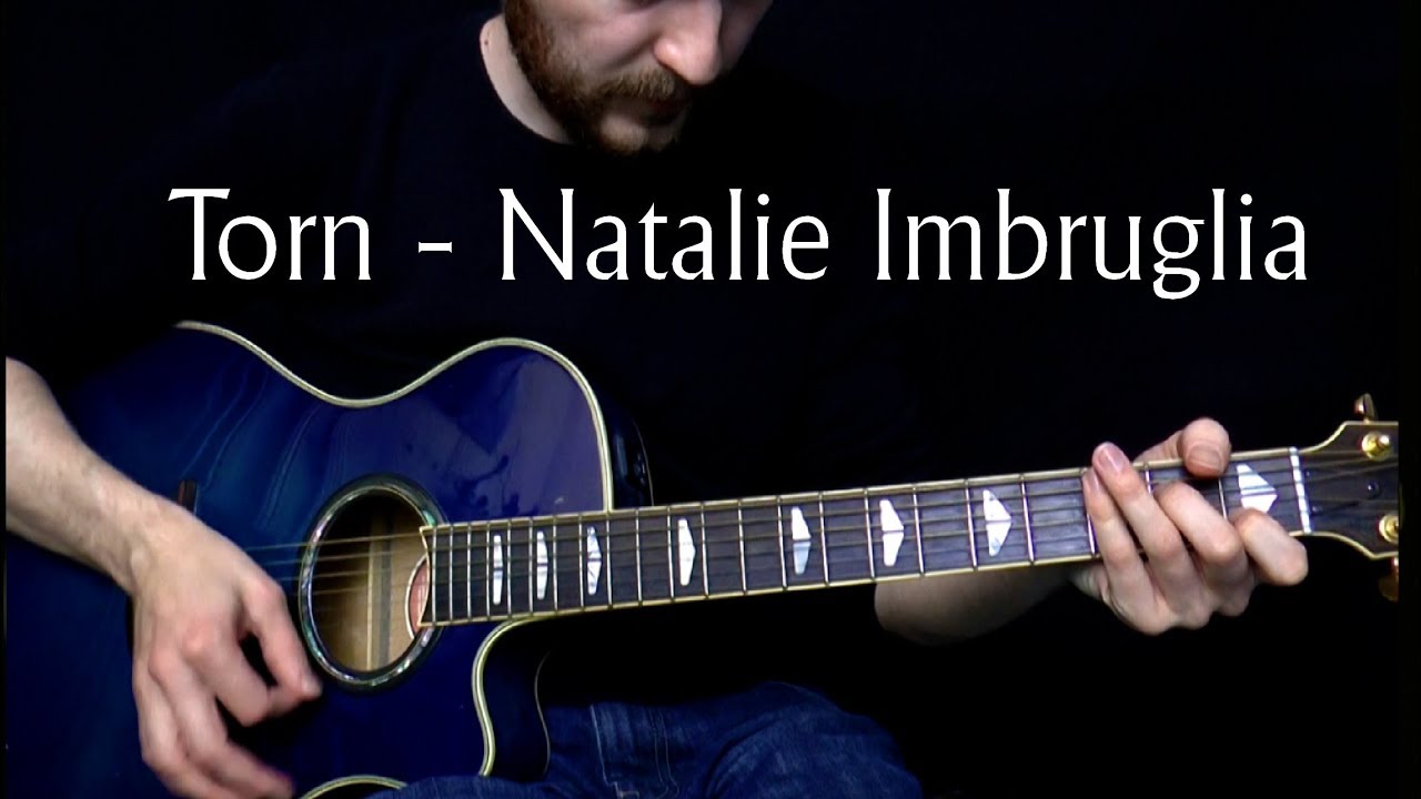 Torn By Natalie Imbruglia - Guitar Chords - YouTube