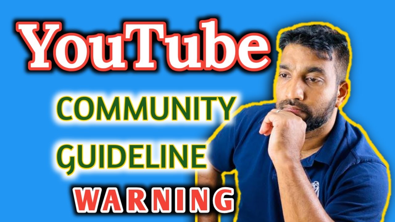 YOUTUBE COMMUNITY GUIDELINE WARNING/STRIKE 2020 - YouTube