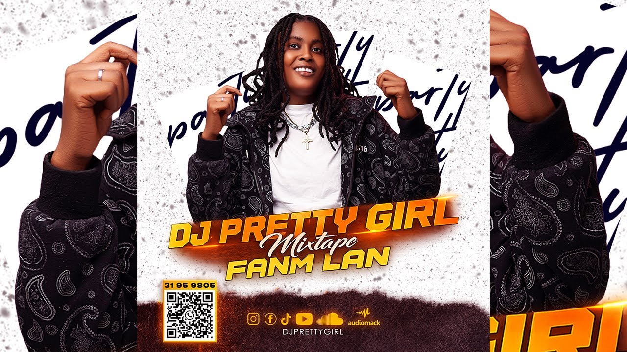 DJ PRETTY GIRL – MIXTAPE FANM LAN 2026 - YouTube