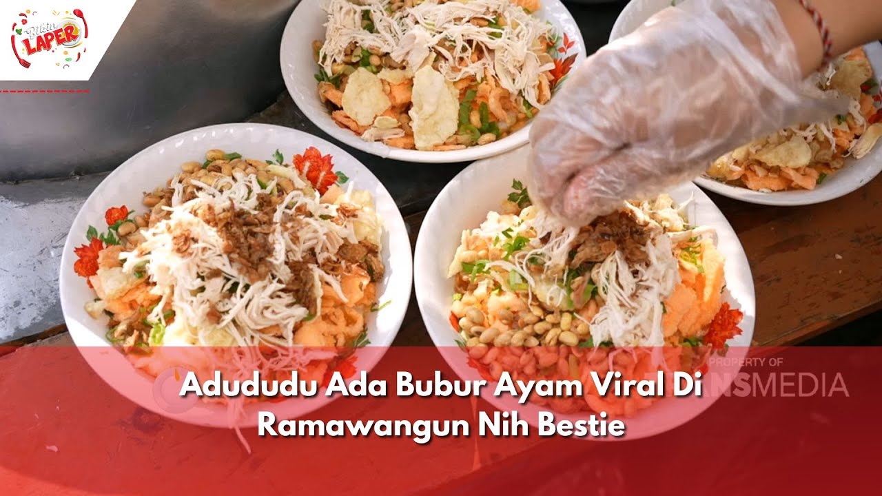 Adududu Ada Bubur Ayam Viral Di Ramawangun Nih Bestie | BIKIN LAPER (9 ...