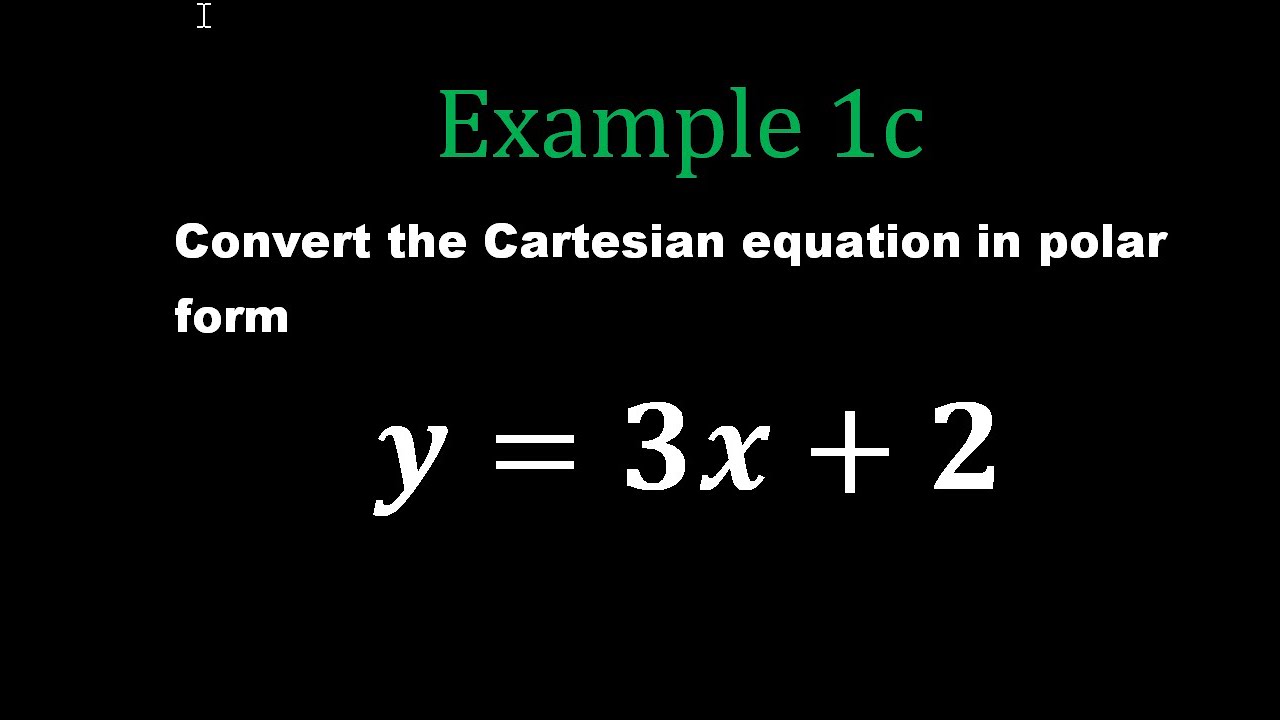 Conversion of Cartesian Equation to Polar Form Example 1c - YouTube