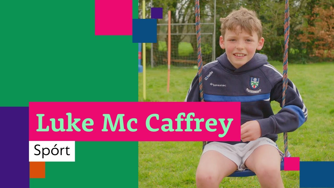 Luke Mc Caffrey - Spórt | Cruthaím | Cruinniú na nÓg 2022 - YouTube