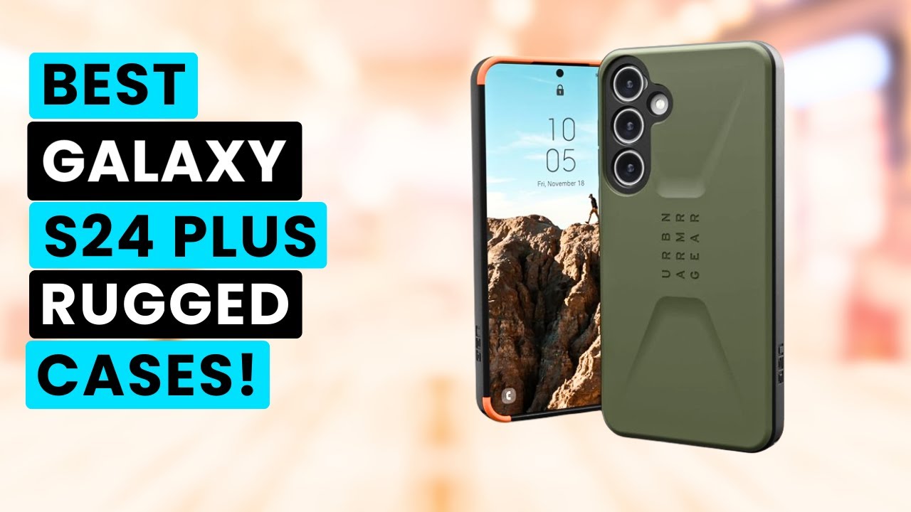 5 Best Samsung Galaxy S24 Plus Rugged Cases! 🔥 - YouTube