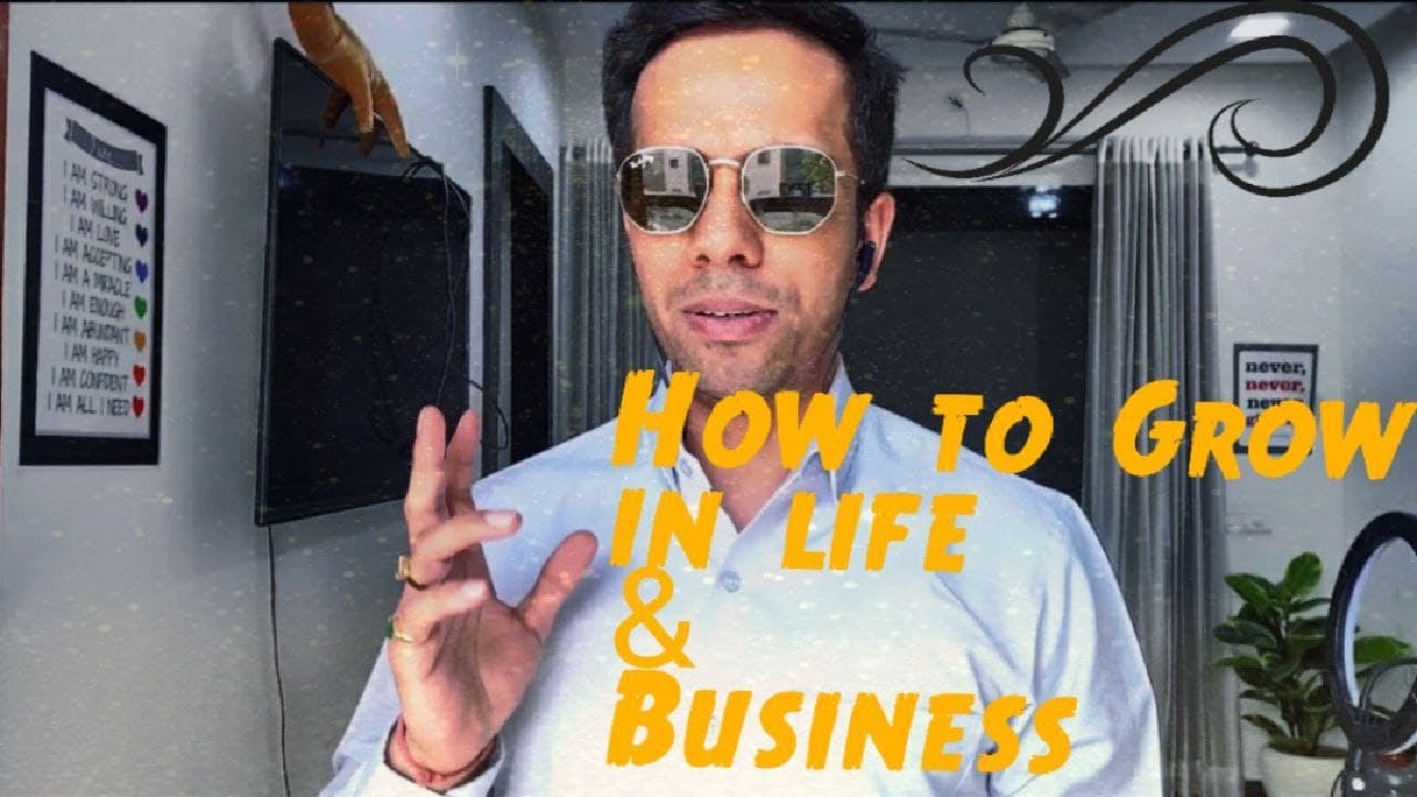 How to grow in life and business for success | Self Improvement ...