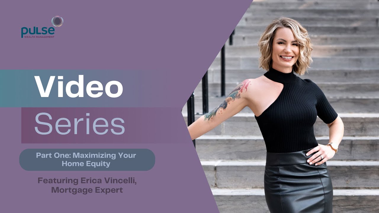 Video Series Pt. 1 ft. Erica Vincelli, Mortgage Expert - Maximizing ...