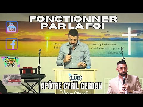 Fonctionner par la foi _ Île Maurice LVD // Apôtre Cyril Cerdan