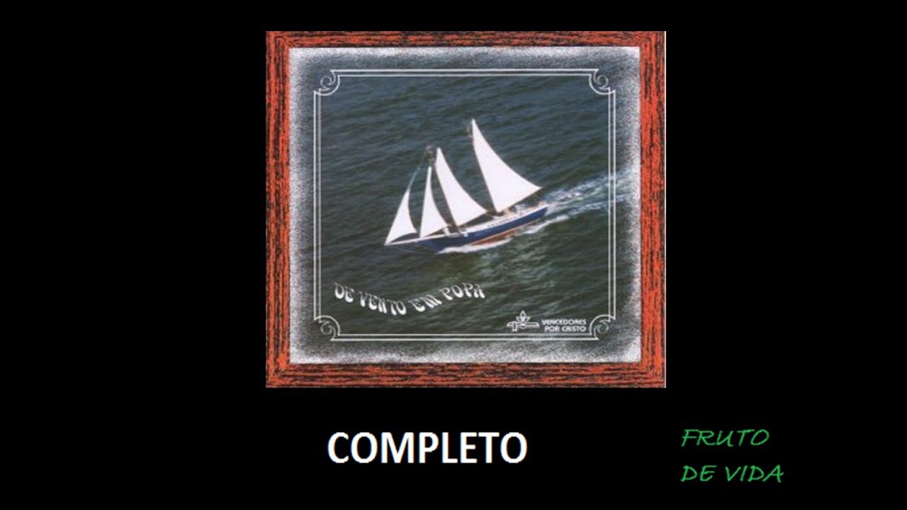 De Vento em Popa (1977) - Vencedores por Cristo (COMPLETO) - YouTube