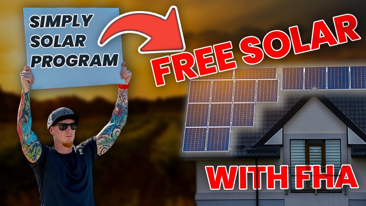 Get Free Solar When Buying A Home With FHA | Simply Solar Program - YouTube