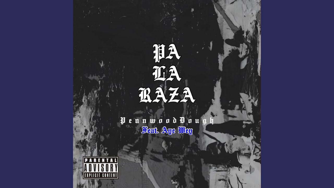Pa La Raza (feat. Aye Wey) - YouTube