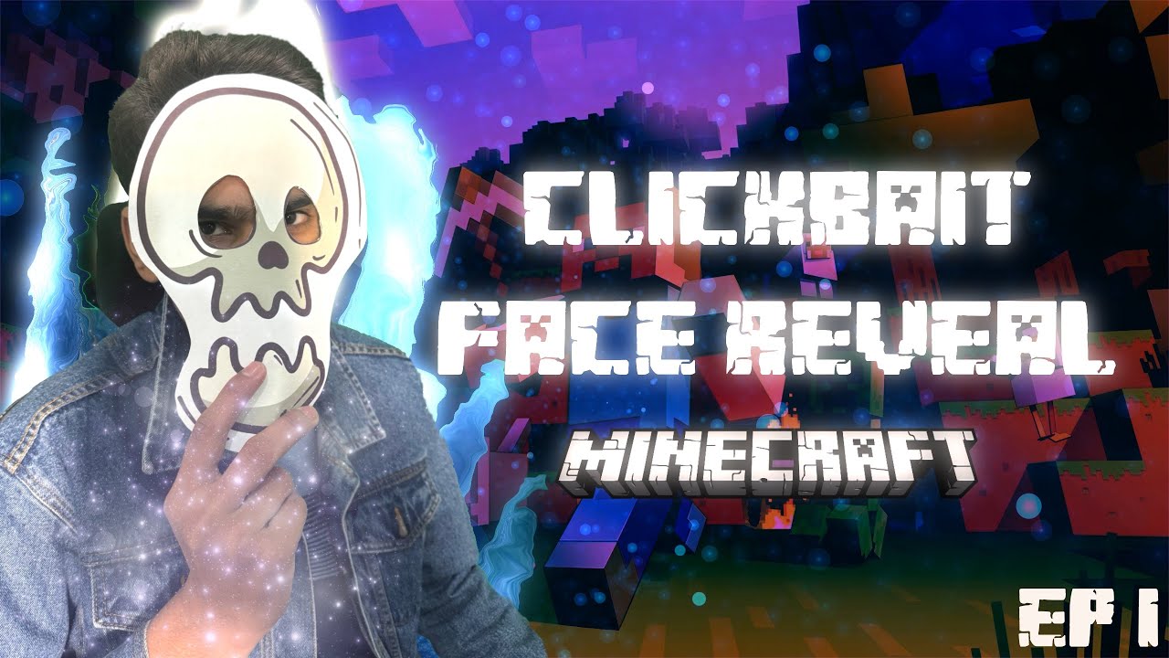 MINECRAFT EPISODE 1 (FACE REVEAL CLICKBAIT) #minecraft - YouTube