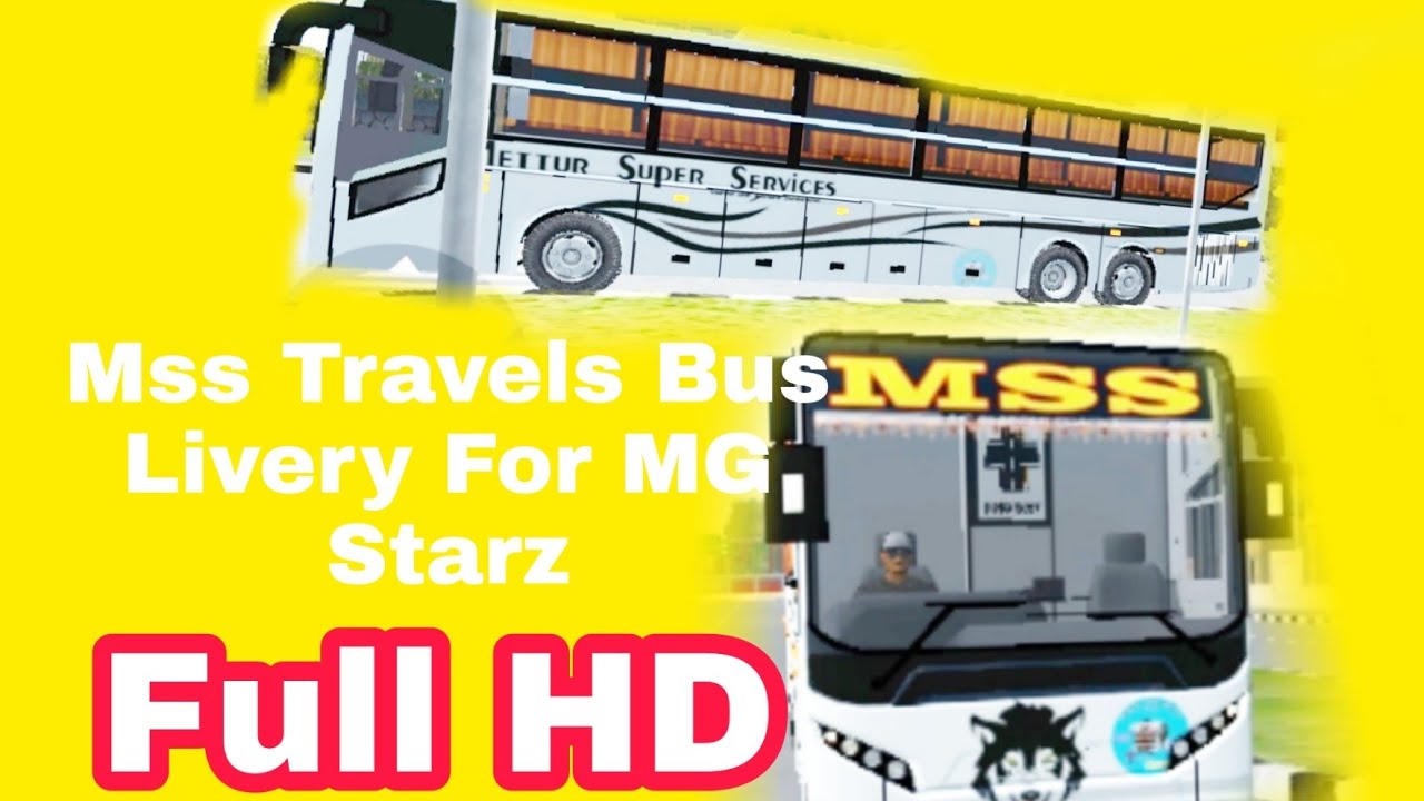 Mss Travels Bus Livery For MG Starz Bus Mod - YouTube