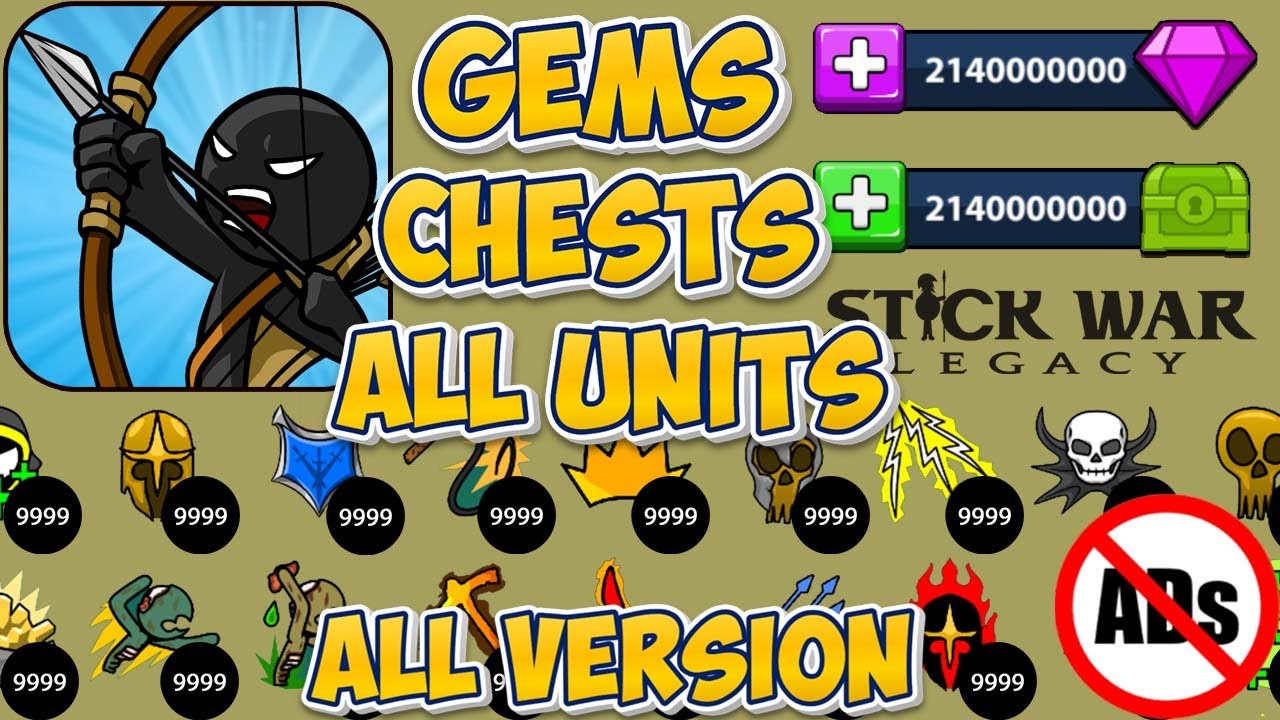 How to Get Unlimited Gems, Units, Chests, and Unlock Ads Pack in Stick War Legacy - YouTube