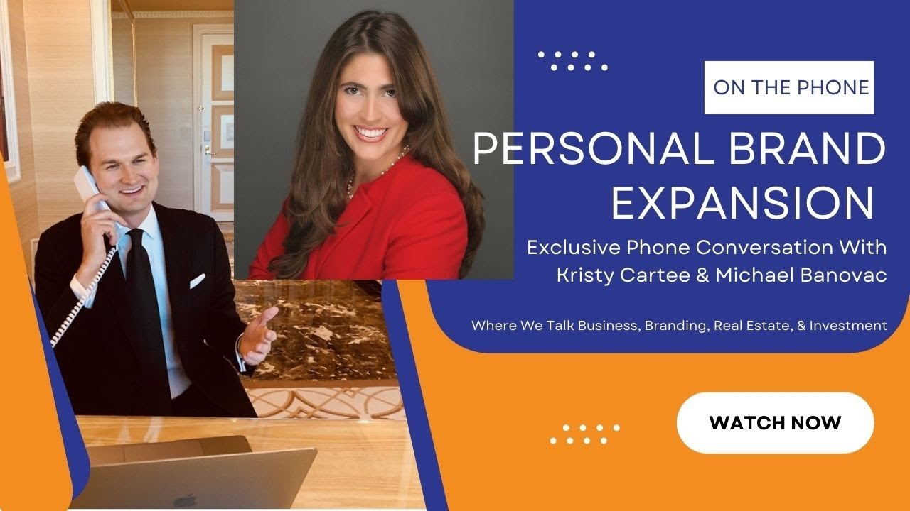 Personal Brand Expansion - With Kristy Cartee & Michael Banovac - YouTube